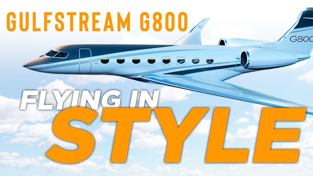 Flying in Style: The Ultimate Gulfstream G800 Aircraft Review - YouTube