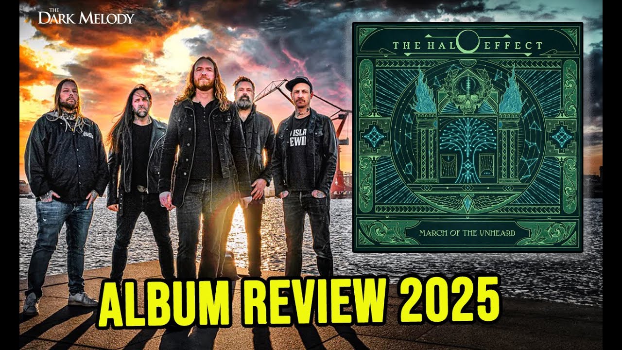 THE HALO EFFECT – March of the Unheard (2025) [Album Review]🤘 ...
