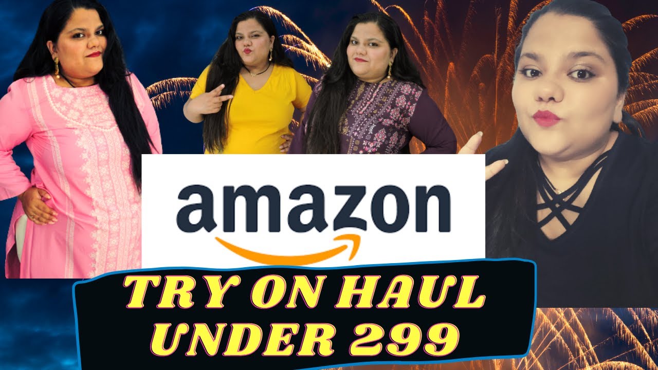 Huge Amazon Haul: *EVERYTHING UNDER 299* | Try-on Haul | Just reviews ...