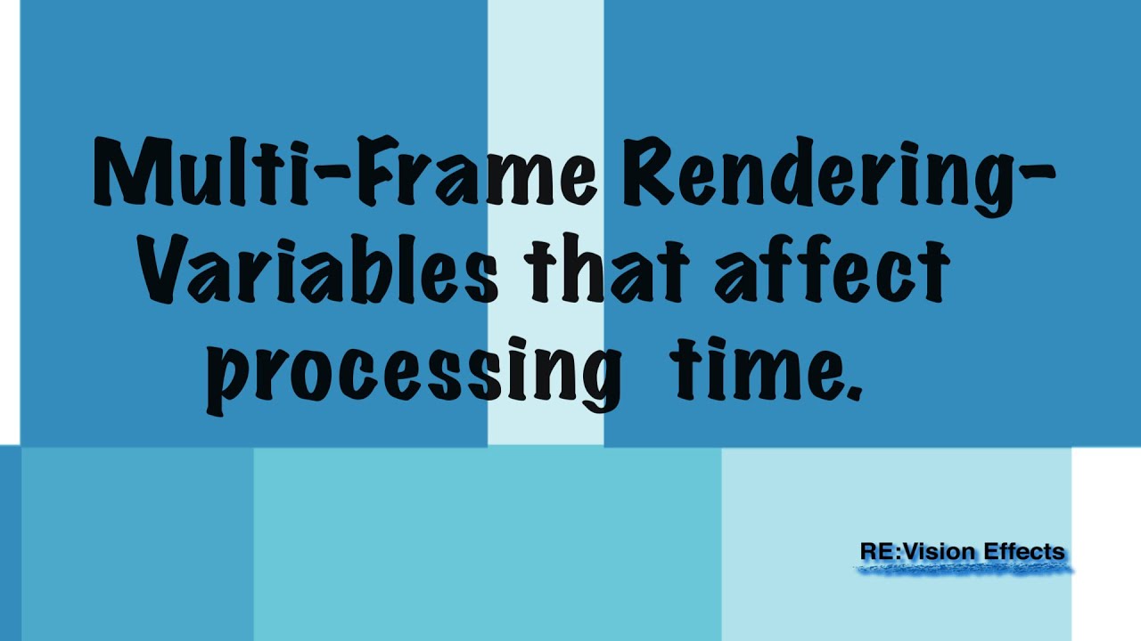 Multi-Frame Rendering - Variables that affect processing time - YouTube
