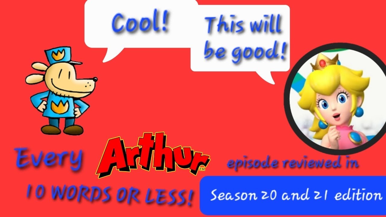 Every Arthur episode reviewed in 10 words or less (Season 20/21) - YouTube