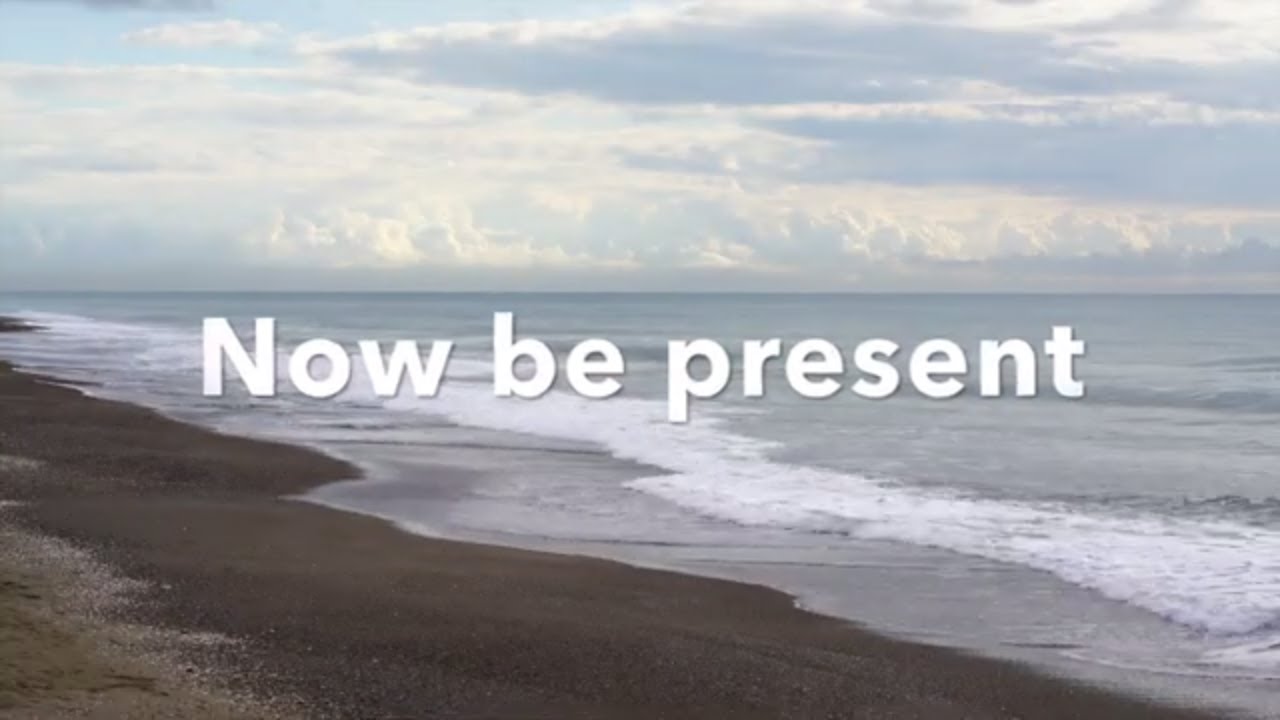 Now Be Present © by David Largie - YouTube