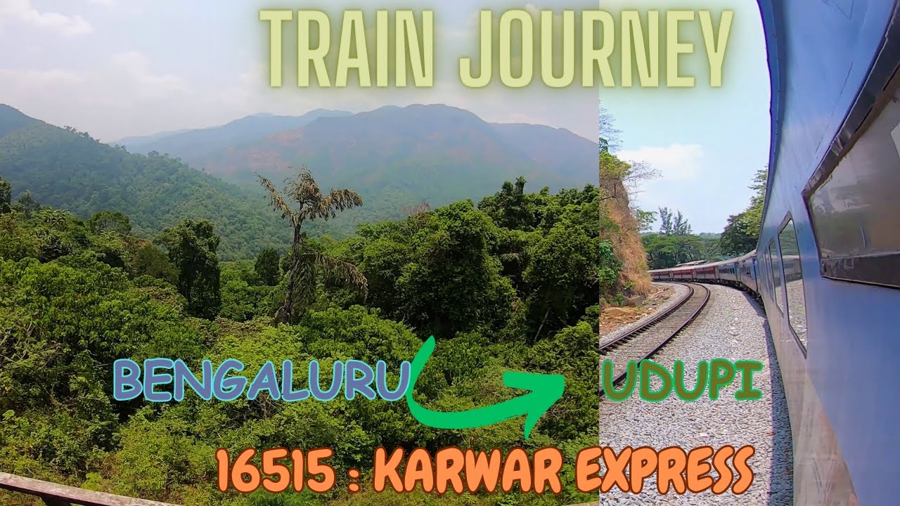 Train Journey: 16515 Karwar Express | Yeshwantpur (Banglore) to Udupi ...
