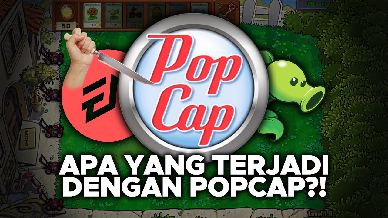 Kebangkitan dan Kejatuhan PopCap Games - YouTube