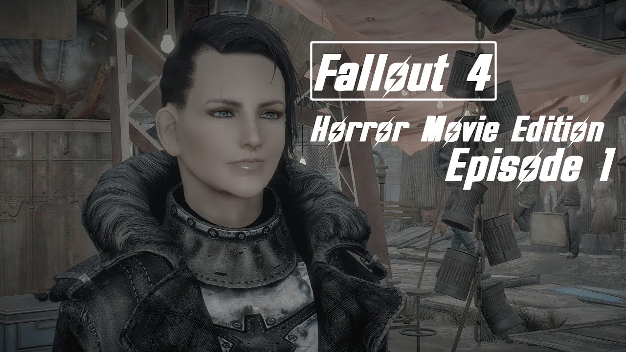 Fallout 4: Horror Movie Edition [1] I'm a Strong Independent White ...