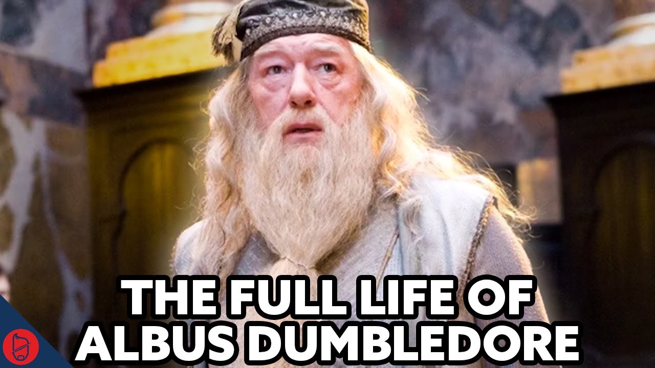 Albus Dumbledore's COMPLETE Life Story | Harry Potter Film Theory - YouTube