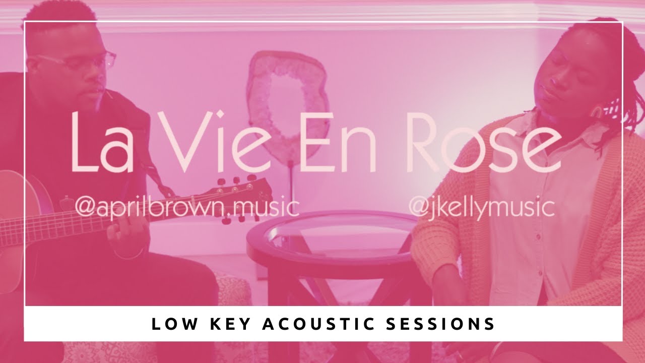 La Vie En Rose Cover | April Brown & Jordan Kelly | @aprilbrown.music ...