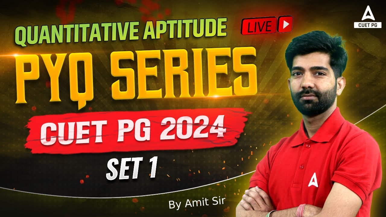 CUET PG 2024 Quantitative Aptitude Previous Year Question | PYQ's Set 1 ...