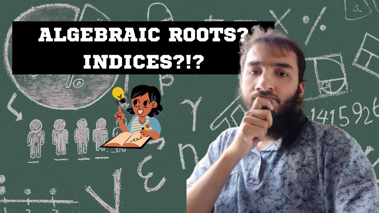 Cracking Algebra | Roots, Indices, and Beyond - YouTube