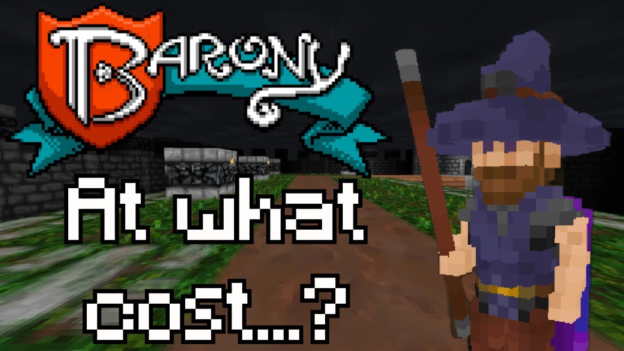 Barony - I Became A Genius Wizard! But At What Cost... - YouTube