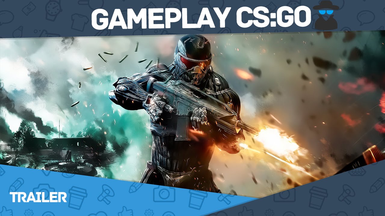 [TRAILER] GAMEPLAY CS:GO - YouTube