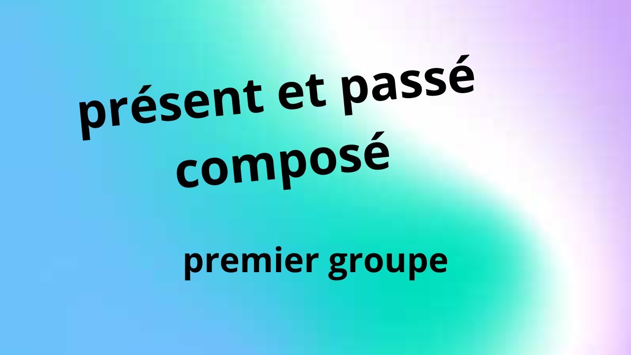 Présent et passé composé des verbes en -ER - YouTube