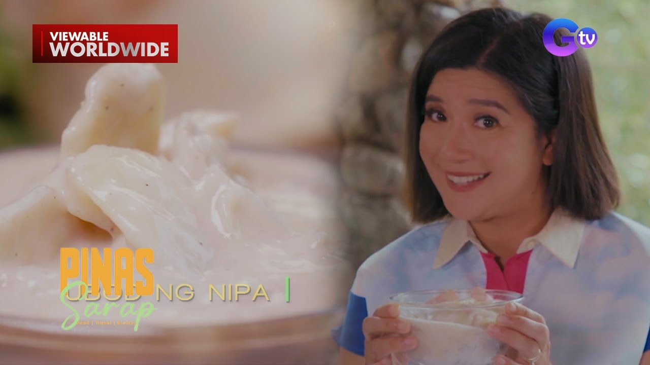 Ubod ng nipa, ubod din kaya ng sarap ang lasa? | Pinas Sarap - YouTube
