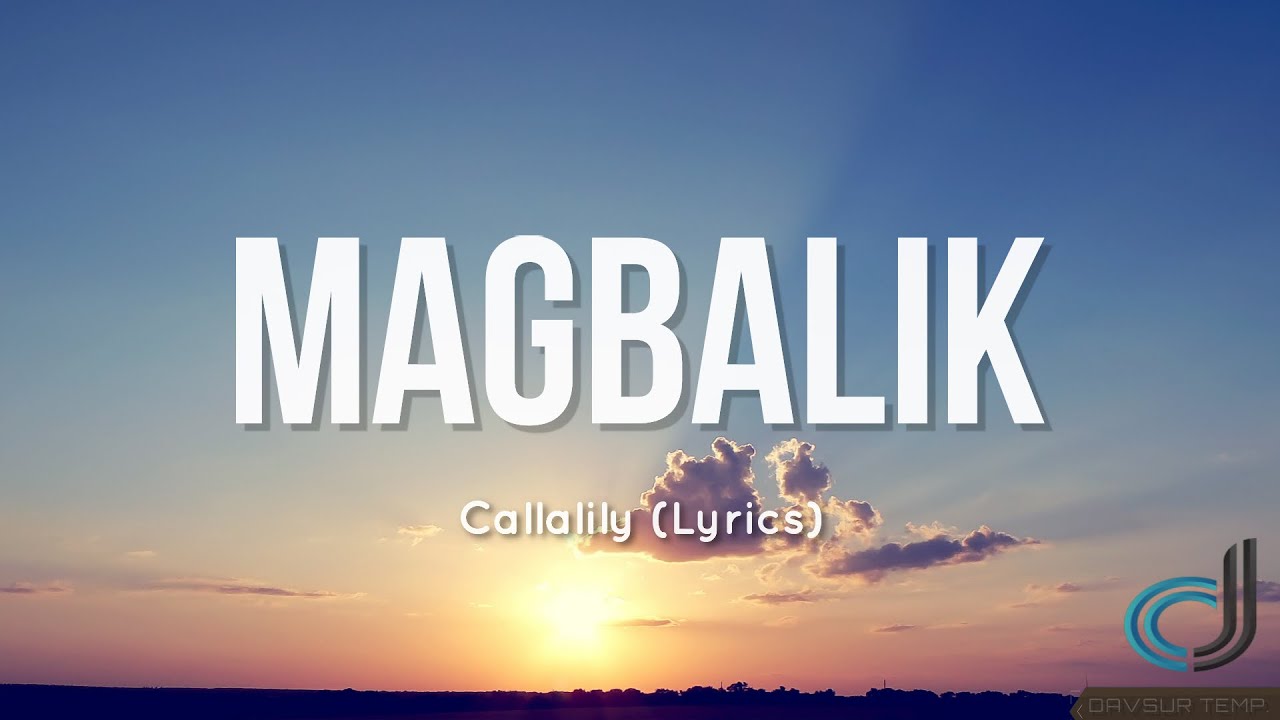 Magbalik Callalily Lyrics - YouTube