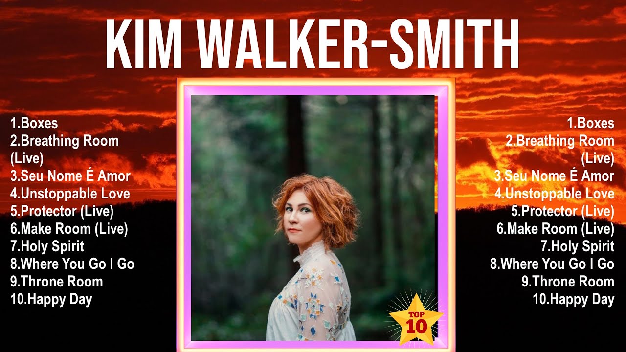 Kim Walker-Smith Greatest Hits ~ Top Christians and Worship Music 2024 ...