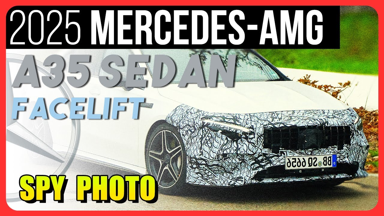 SPYSHOTS: 2025 Mercedes AMG A35 Sedan facelift - YouTube