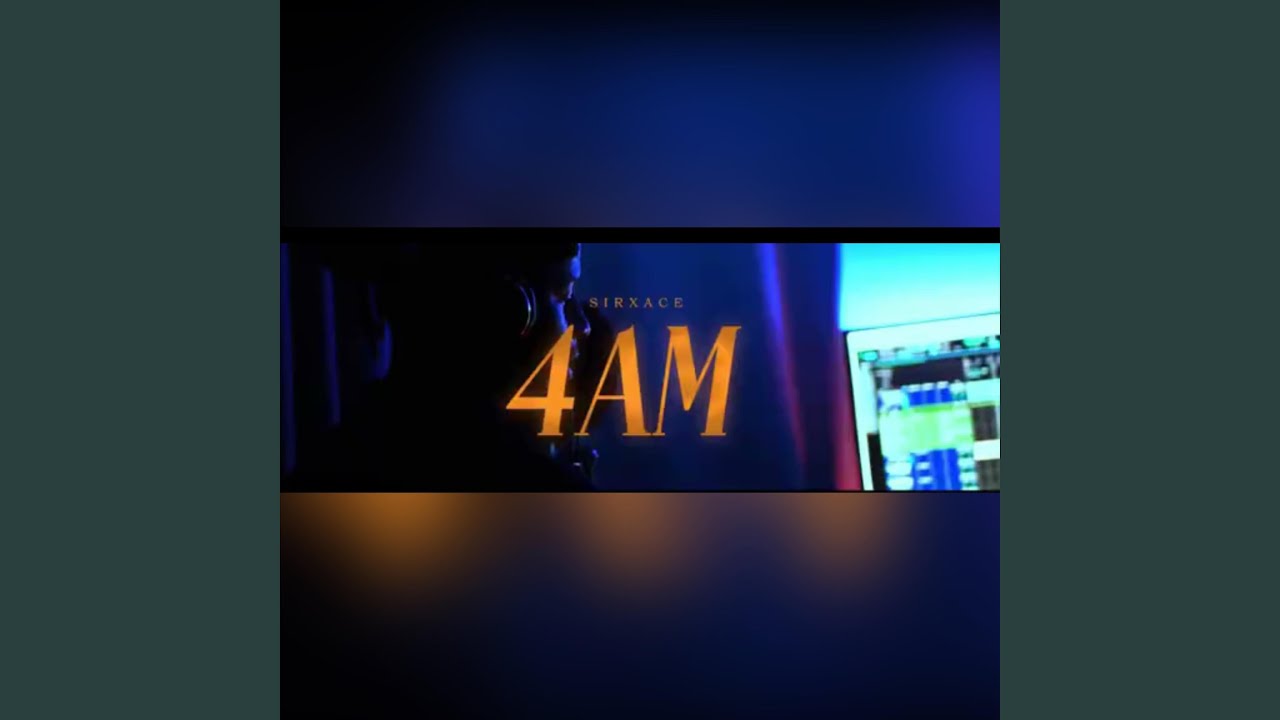 4 AM - YouTube