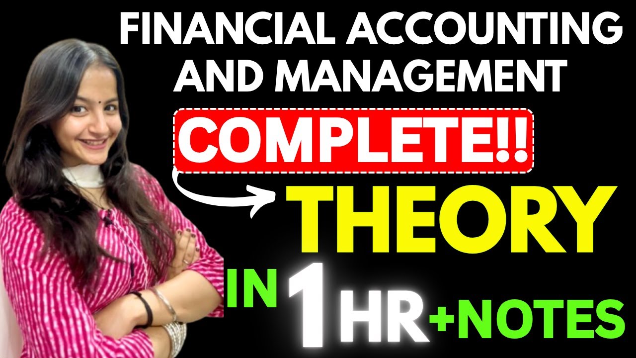 Financial Accounting & Management| Complete Theory with Notes| In One ...