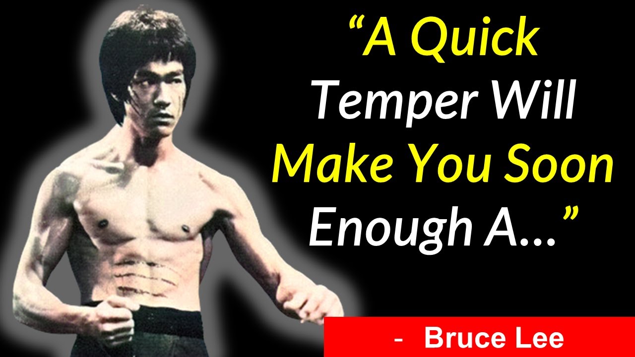Bruce Lee Quotes | Fighter | A Quick Temper Will Make You Soon Enough A ...