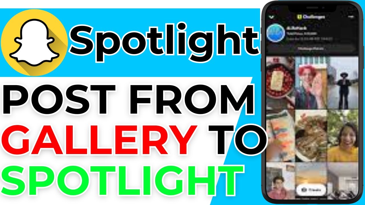 How to Post a Video on Snapchat Spotlight from Your Gallery - Step-by ...