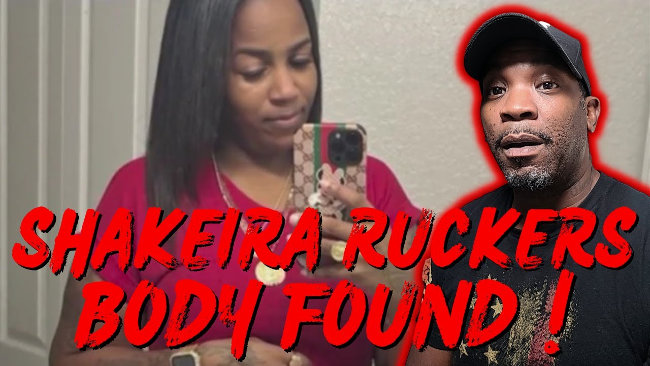 BREAKING: The Body of Missing Florida Mother Shakeira Rucker Found. 😢 🙏 ...