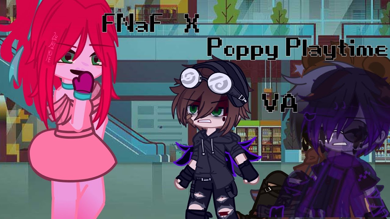 FNaF X Poppy Playtime sneak peak |[Gacha Club]| (glammike au) # ...
