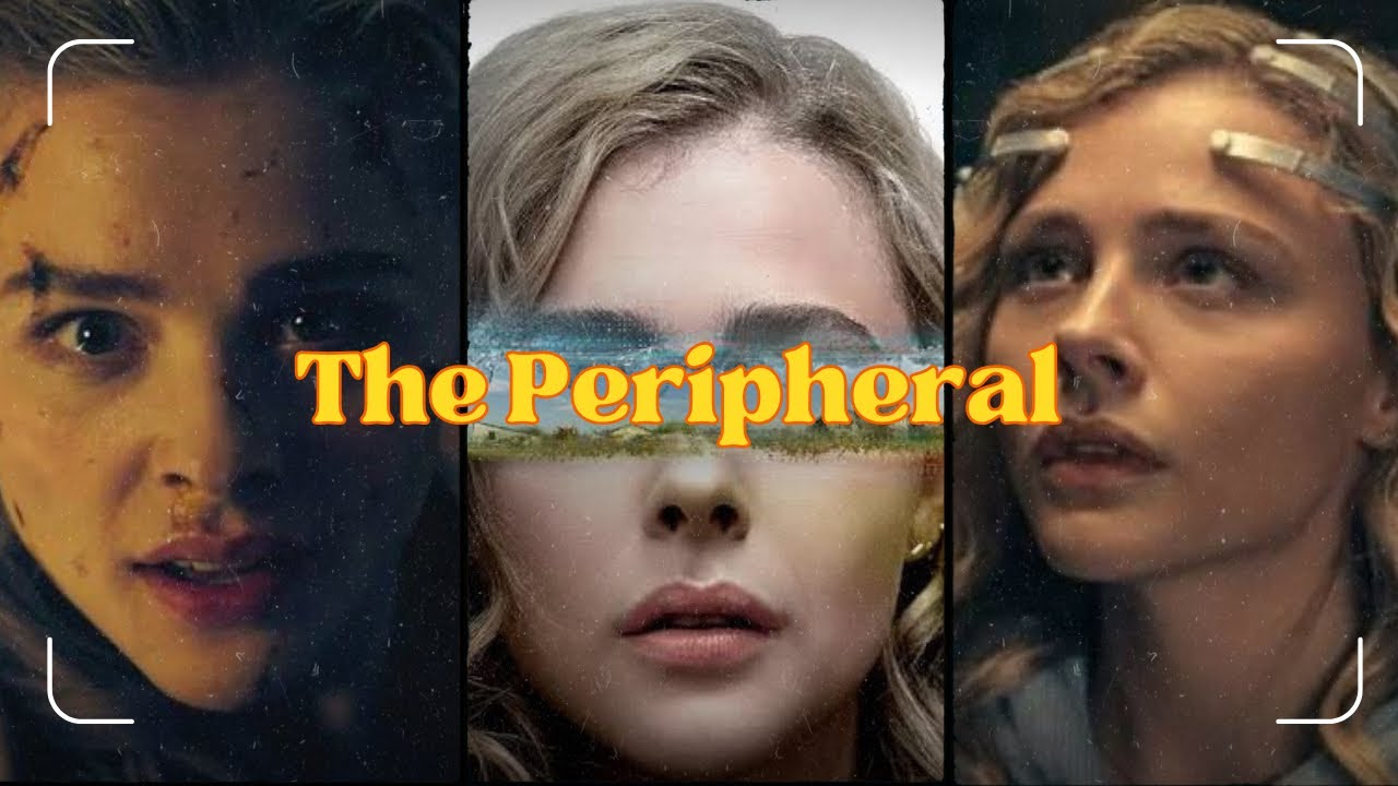The Peripheral: Unraveling the Secrets of Parallel Universes | #series ...