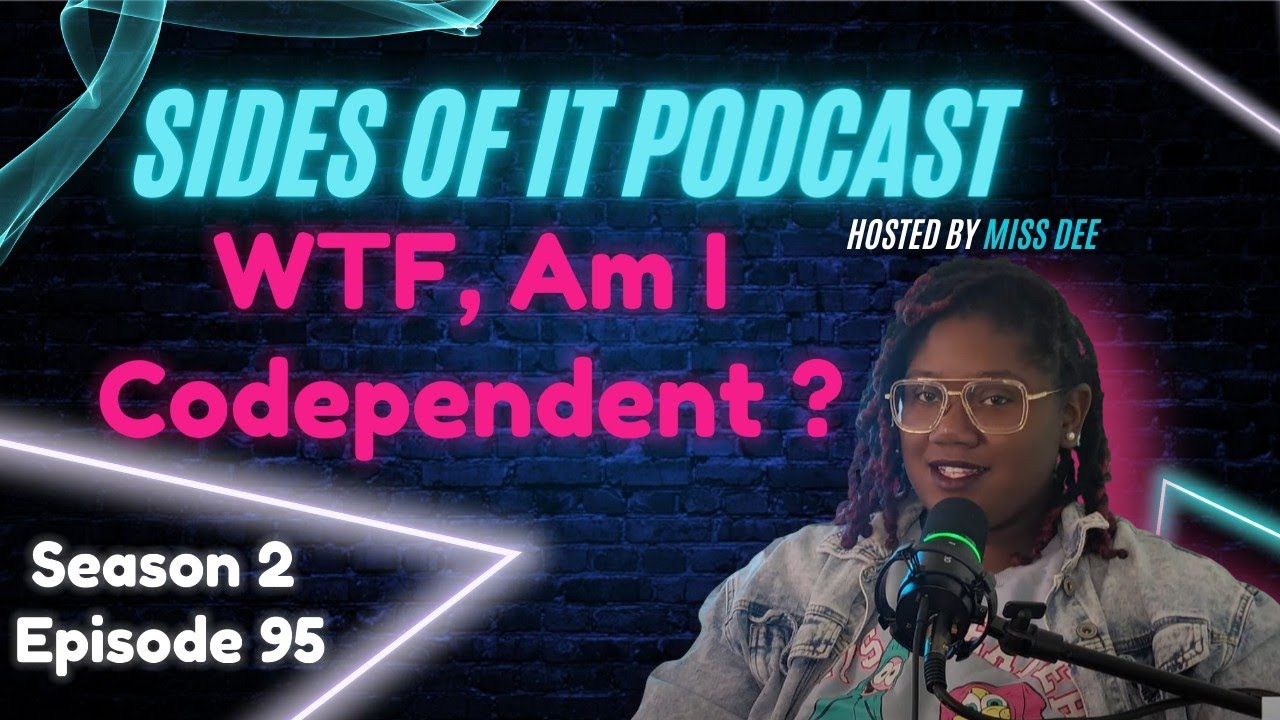 WTF, Am I Codependent ? - YouTube
