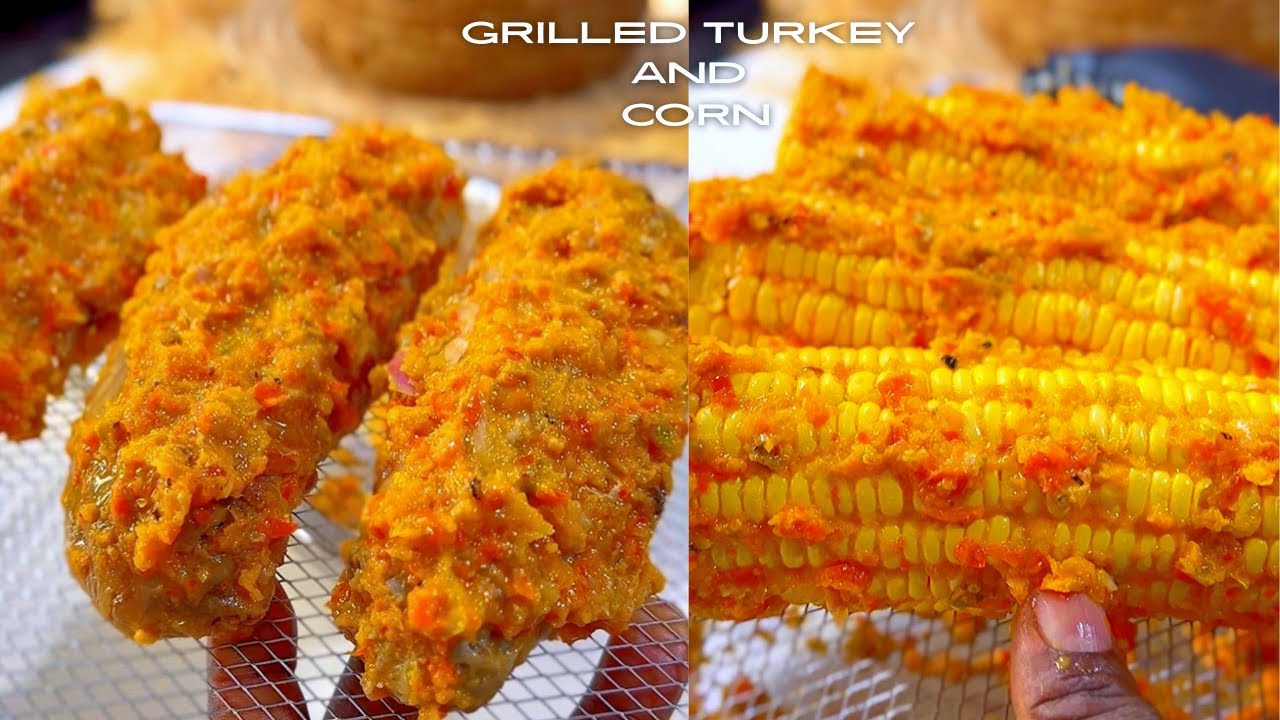 GRILLED TURKEY AND CORN DINNER RECIPE / UZOMS KITCHEN - YouTube