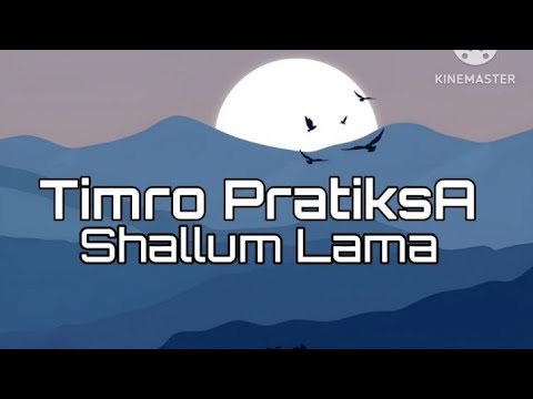 Shallum Lama -Timro PratikSa (Lyrics) - YouTube