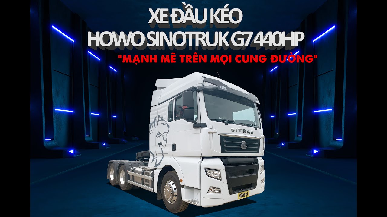 Xe đầu kéo HOWO SINOTRUK G7 440HP 2 giường | "Mạnh mẽ trên mọi cung ...