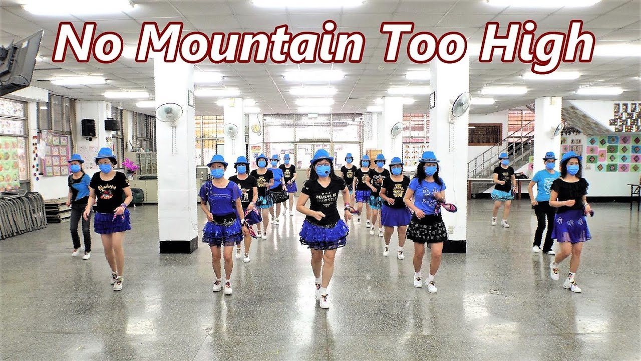 No Mountain Too High│Line Dance│Demo & Walk Through║山不高│排舞│含導跳║4K - YouTube
