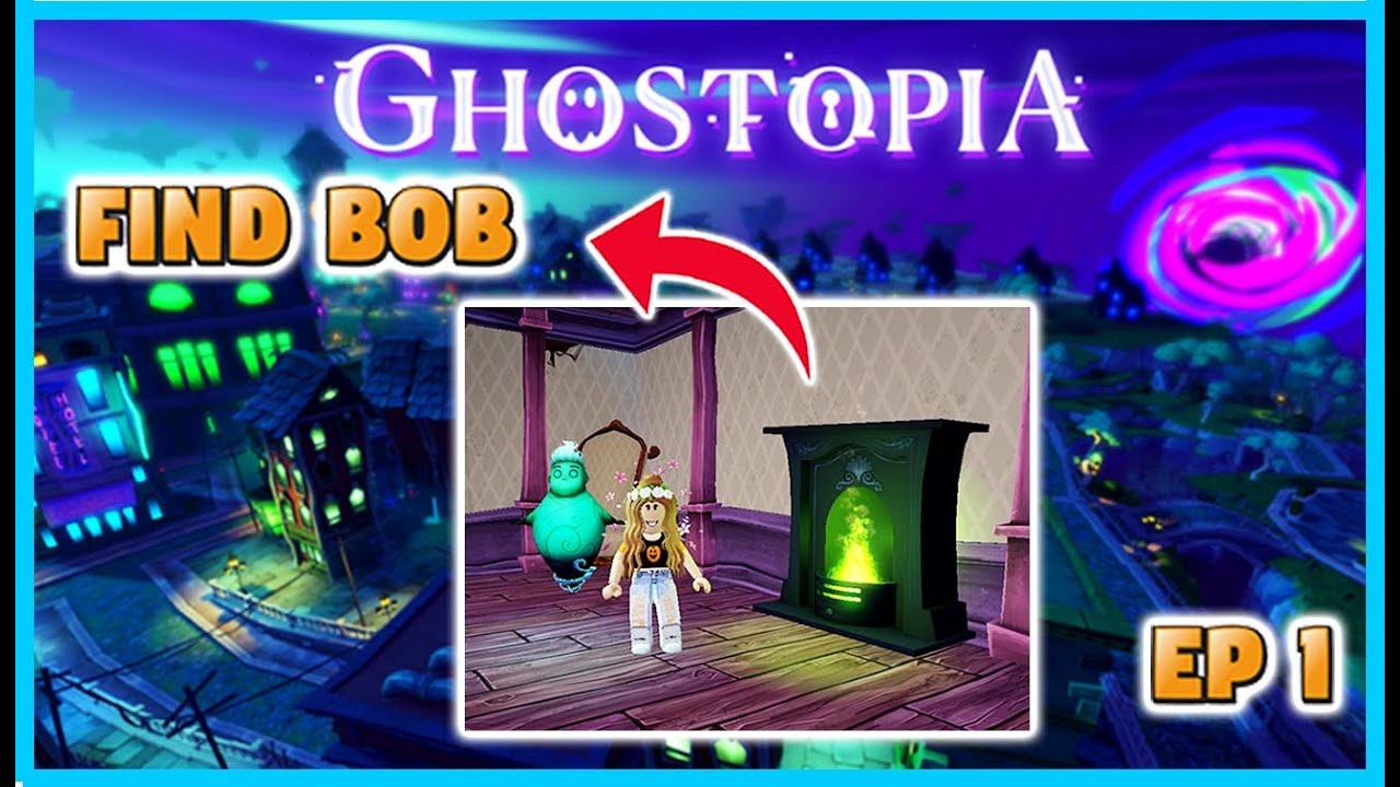 PLAYING GHOSTOPIA + FINDING BOB TO HAUNT MY HOUSE! *GAMEPLAY+TUTORIAL ...