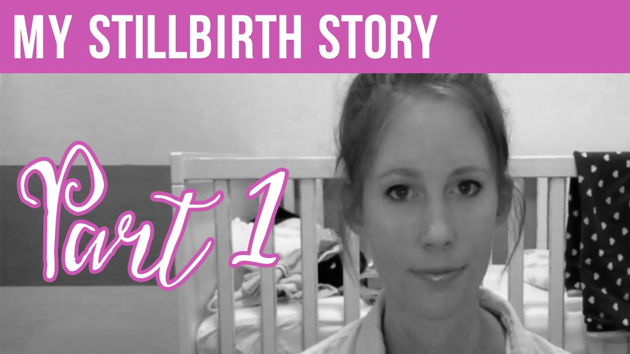 MY STILLBIRTH STORY: Part 1, The Diagnosis - YouTube