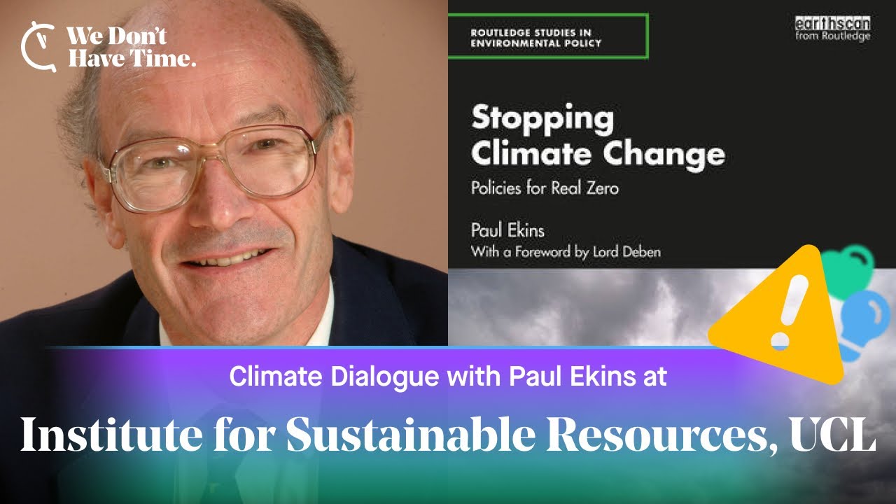 Move the money: Paul Ekins OBE, Professor, Institute for Sustainable ...