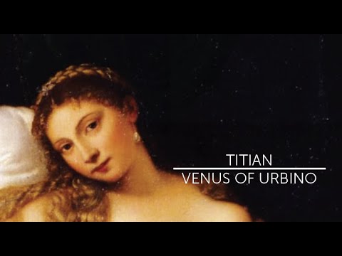 Art History | Titian | Venus of Urbino | Renaissance Figure Painting - YouTube