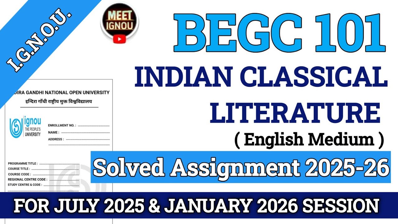 Begc 101 Solved Assignment 2025-26 // Indian Classical Literature // # ...