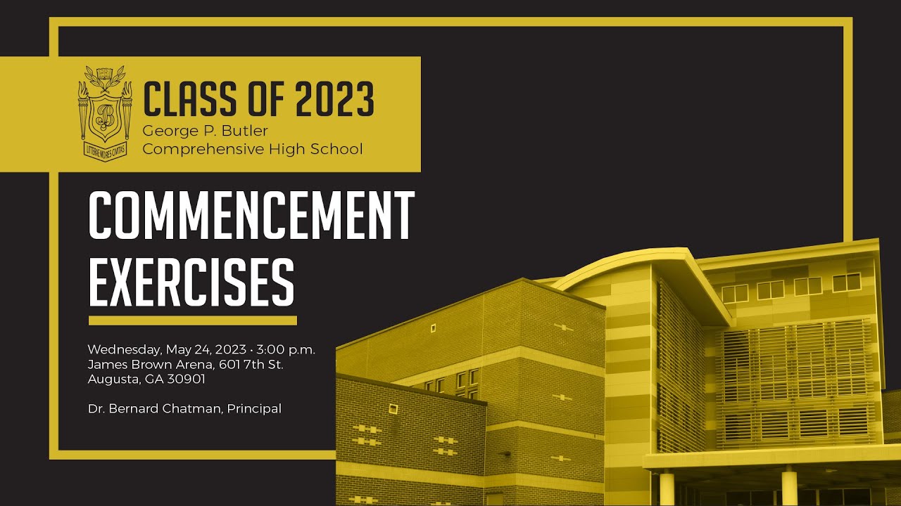2023 George P. Butler High School Commencement Exercises - YouTube
