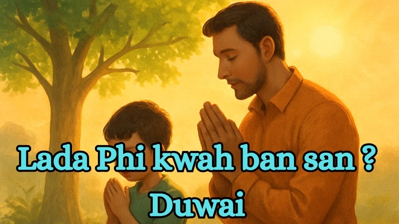 Ban Tei ia ka Jingim Bakhlain ha ka Jingdwai || Khasi Gospel - YouTube