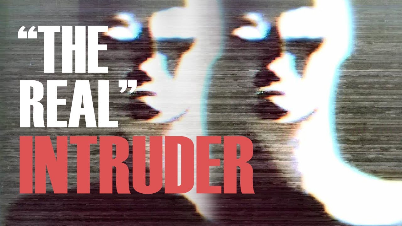 ''The Real'': Intruder (Analog horror) - YouTube