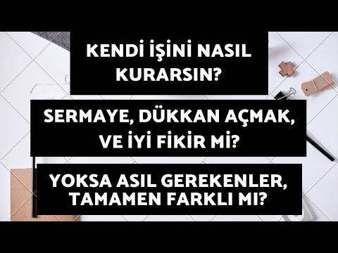 Kendi İşini Nasıl Kurabilirsin?