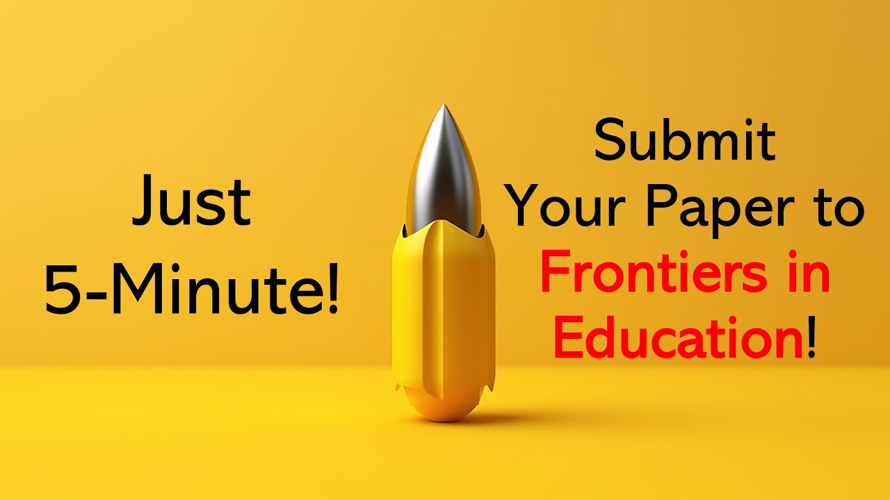 Submit Your SSCI paper to Frontiers in Education successfully! - YouTube