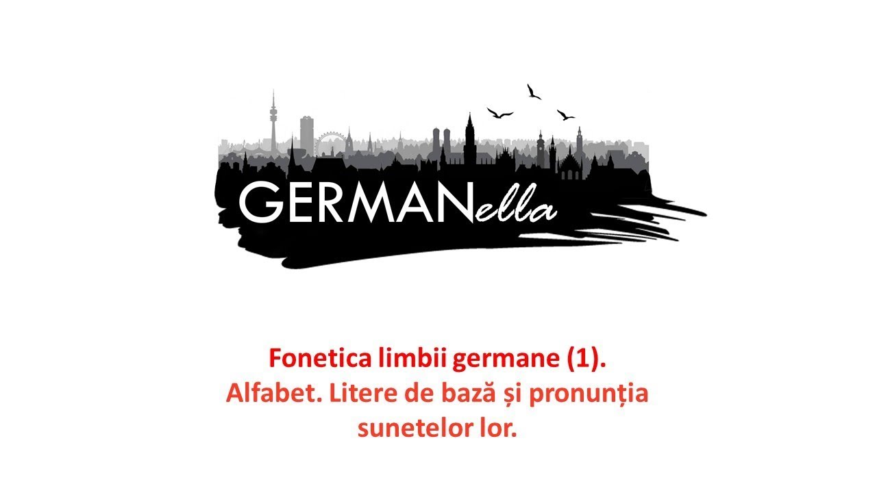 GERMANella : Fonetica limbii germane (1). Alfabet. Litere de bază și ...