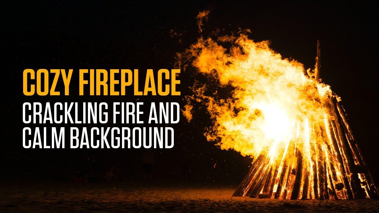 Cozy Fireplace Crackling Fire with Calm Background - YouTube