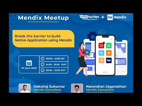 MXTechies Mendix Webinar: Build Native Mobile Application (Mobile Apps) using Mendix for ...
