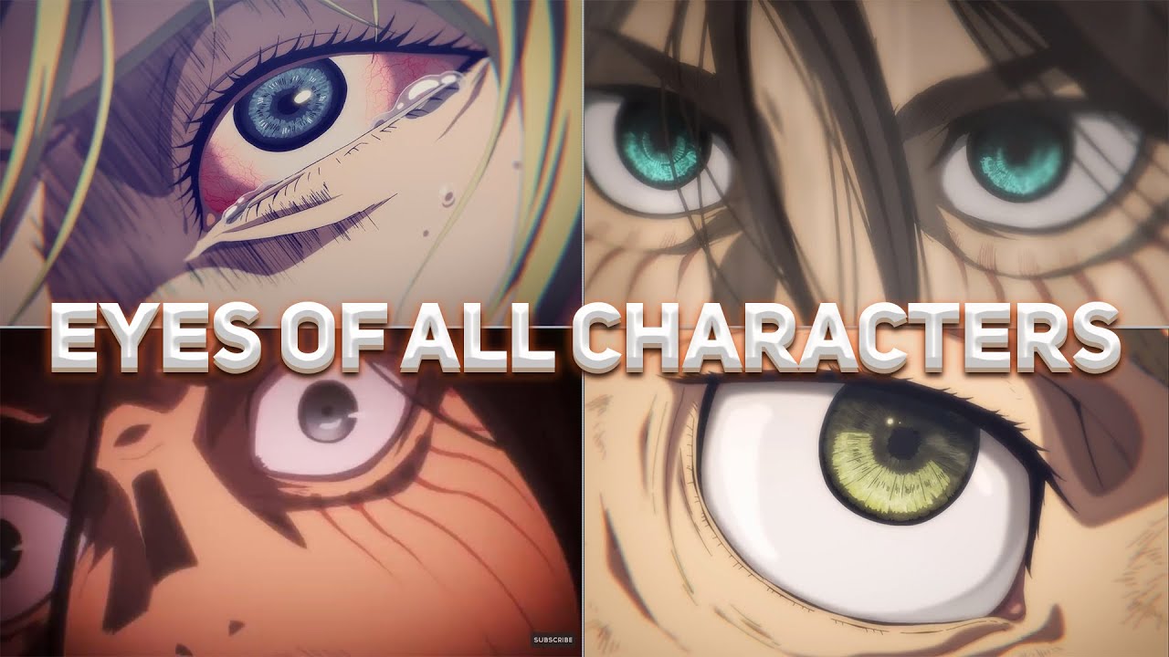 Eyes Of All Characters in Attack On Titan Season 4 - YouTube