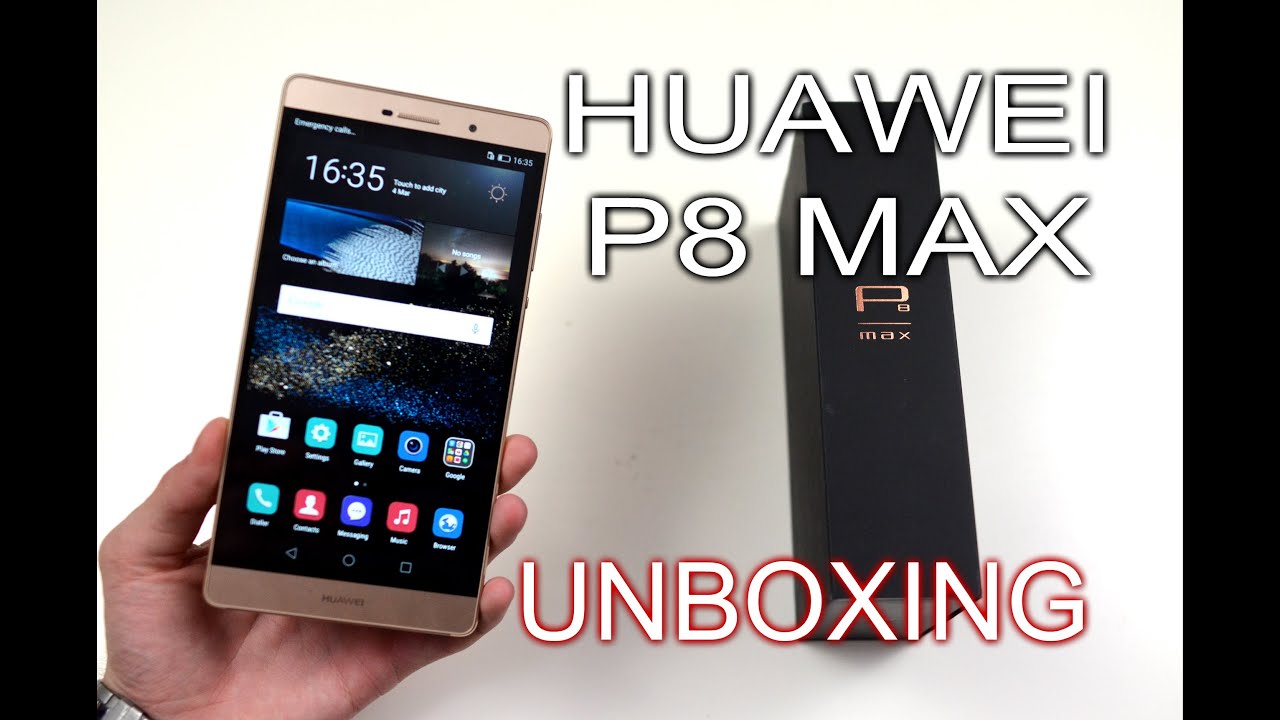Huawei P8 Max - UNBOXING - YouTube