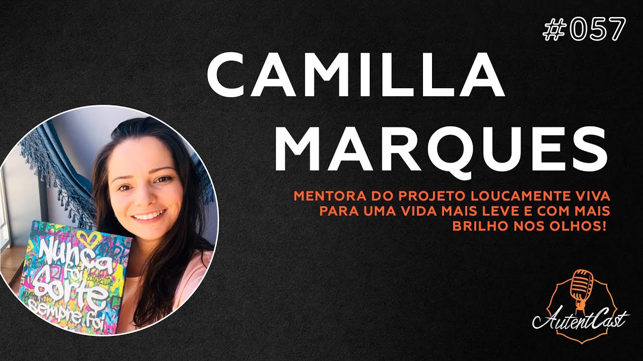 CAMILA MARQUES (Especial Mulheres que Empreendem com Sucesso ...