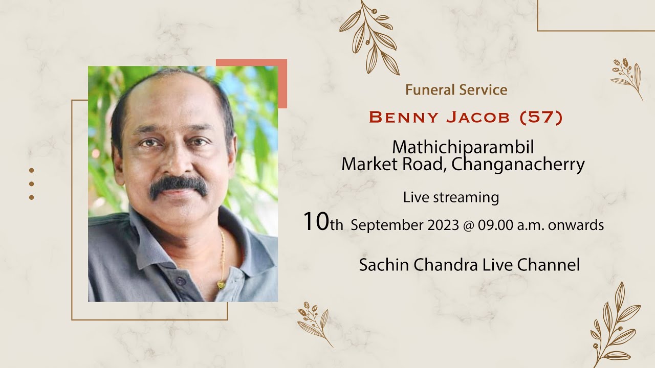 Funeral || Benny Jacob (57), Mathichiparambil - YouTube