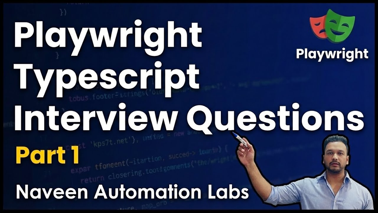 Playwright Typescript Interview Questions & Answers - Part 1 | Naveen ...